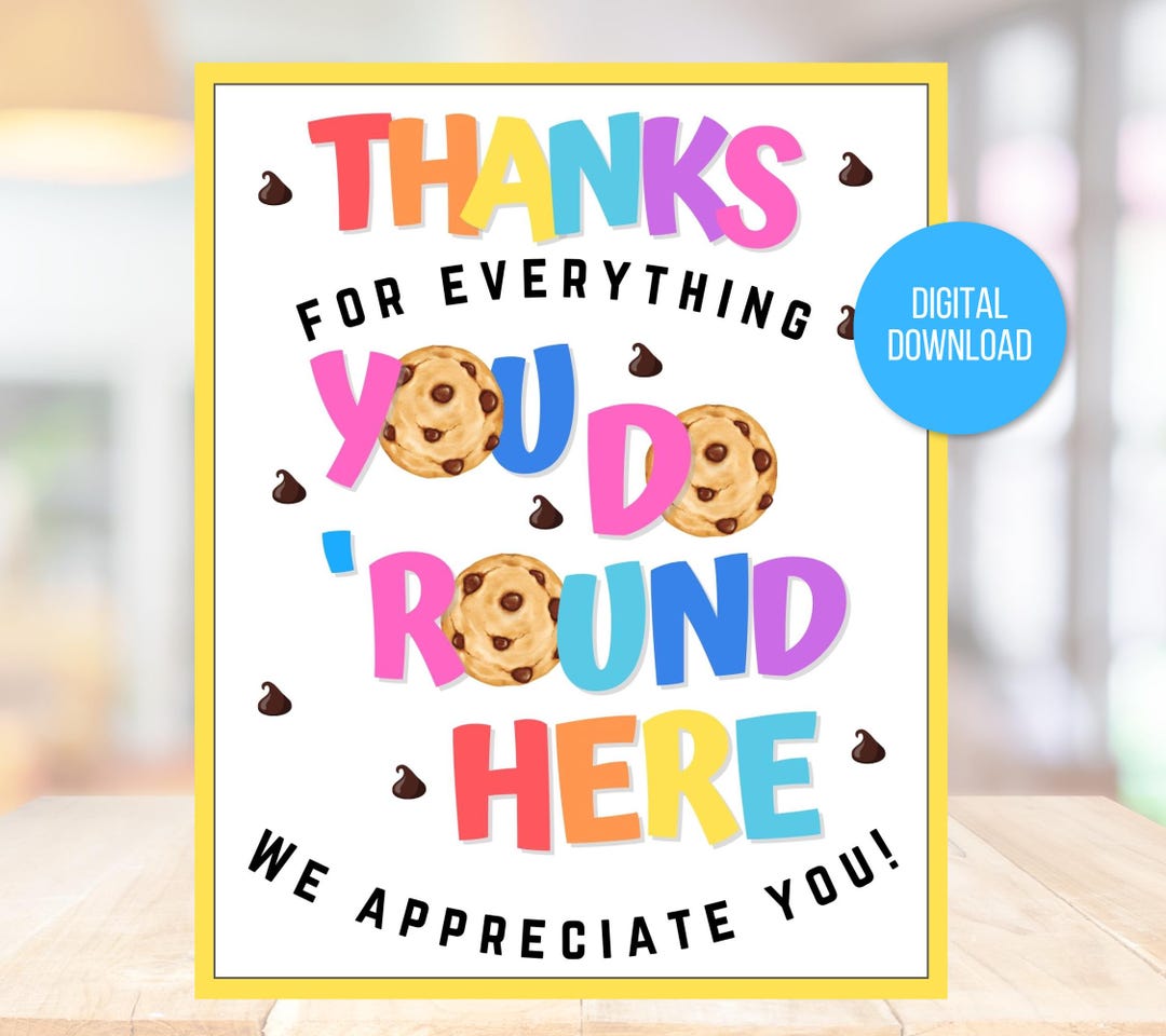 Cookie Appreciation Sign, Cookie Sign, Appreciation Week Printable Sign ...