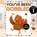 You've Been Gobbled Printable Thanksgiving Kit, I've Been Gobbled ...