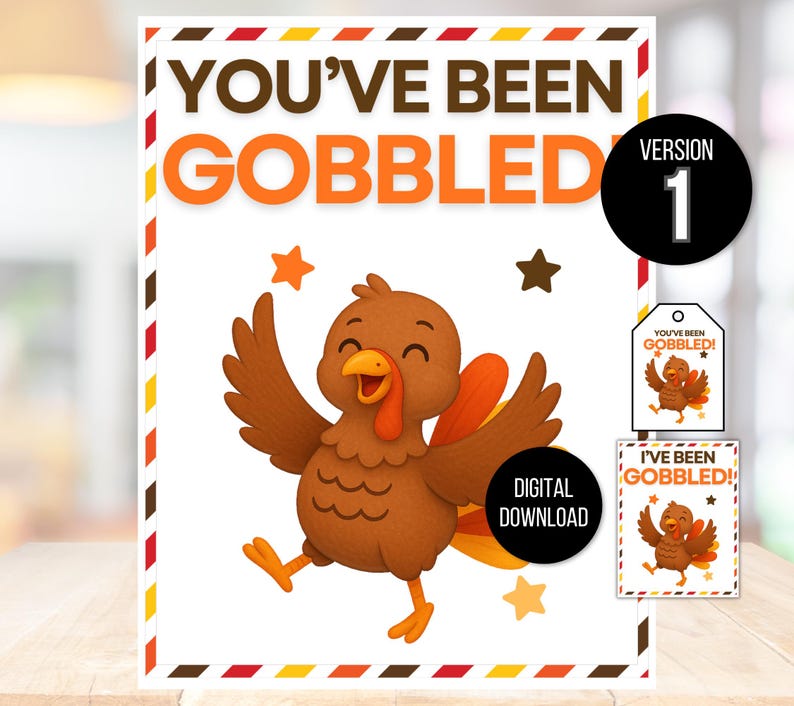You've Been Gobbled Printable Thanksgiving Kit, I've Been Gobbled ...
