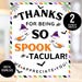Halloween Sign, Halloween Appreciation Sign, Thanks for Being ...