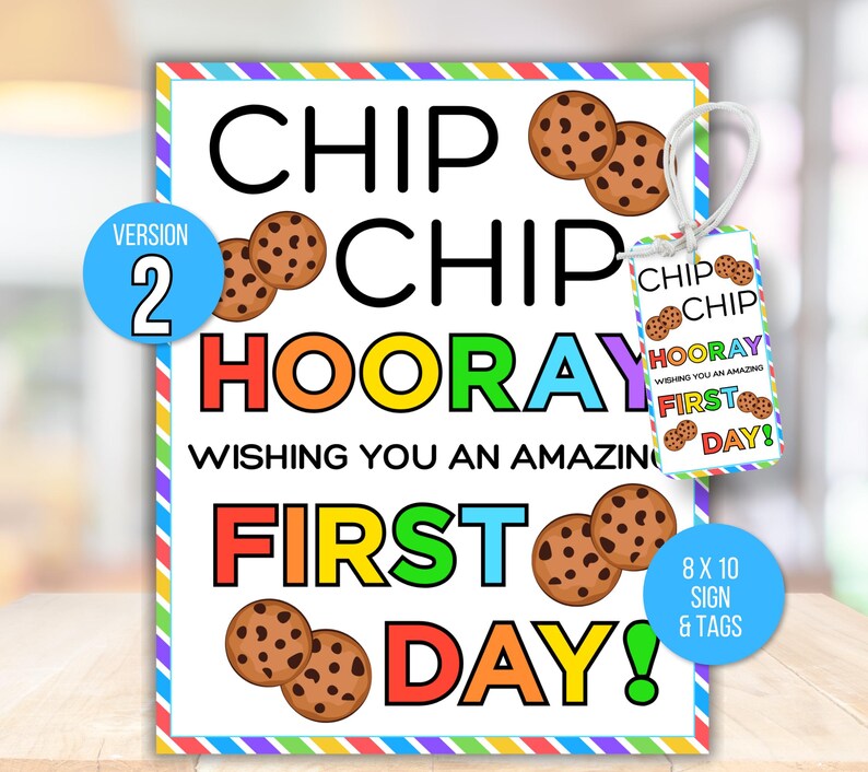 Chip Chip Hooray First Day Sign, Chip Chip Hooray First Day Tags, Back ...