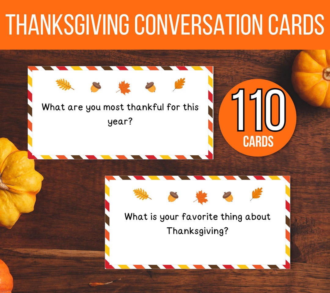 110 Thanksgiving Conversation Cards, Thanksgiving Icebreaker Questions ...