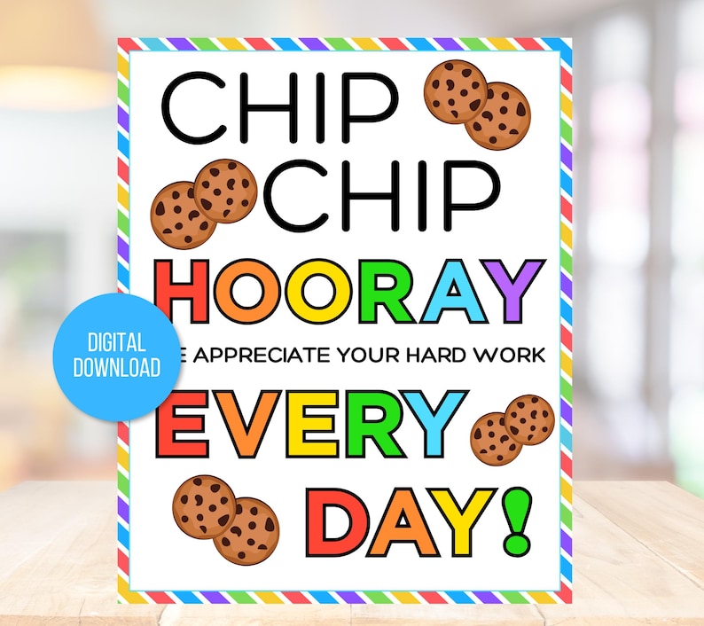 Chip Appreciation Sign, Chip Chip Sign, Appreciation Week Printable ...