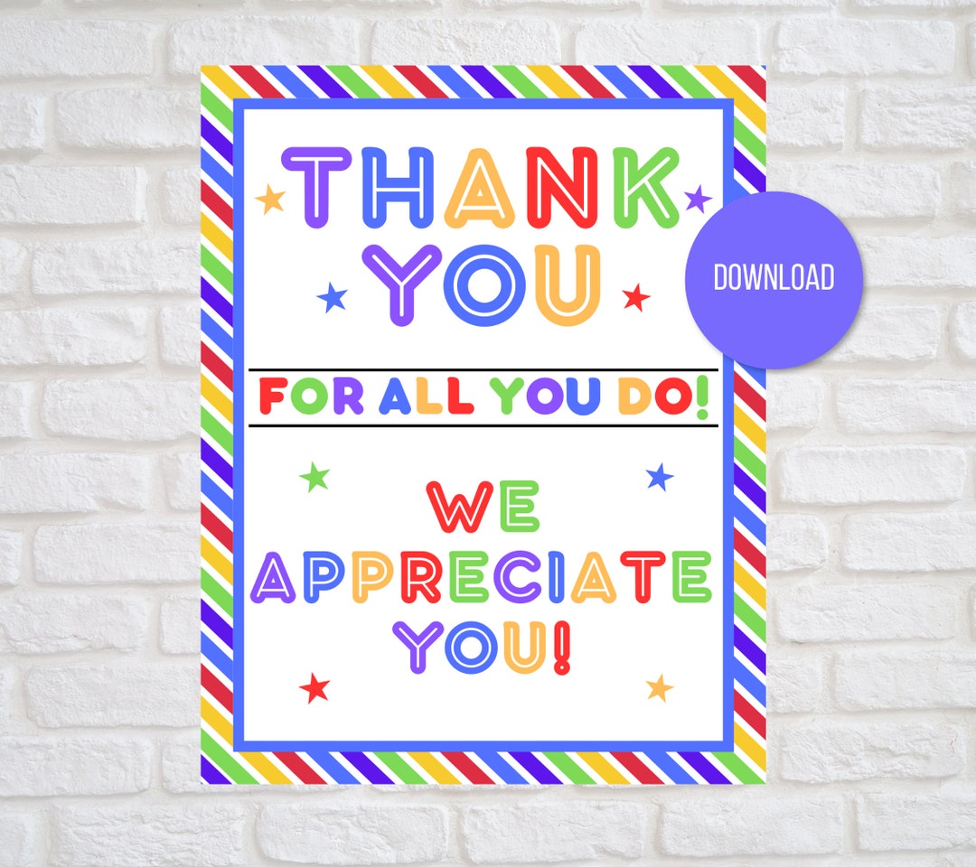 Appreciation Week Printable Sign, Thank You for All You Do, Teacher ...