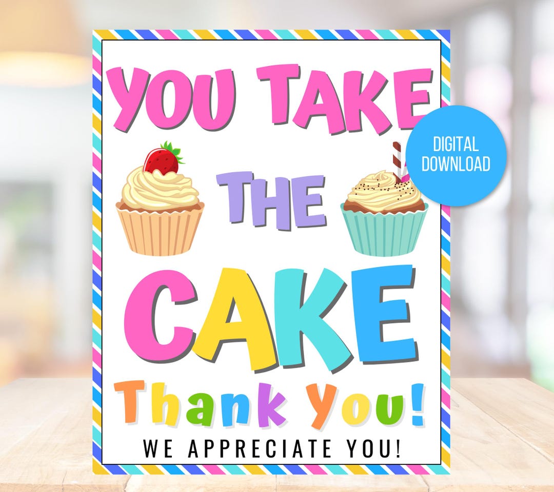 Cake Appreciation Sign, Cake Sign, Appreciation Week Printable Sign ...