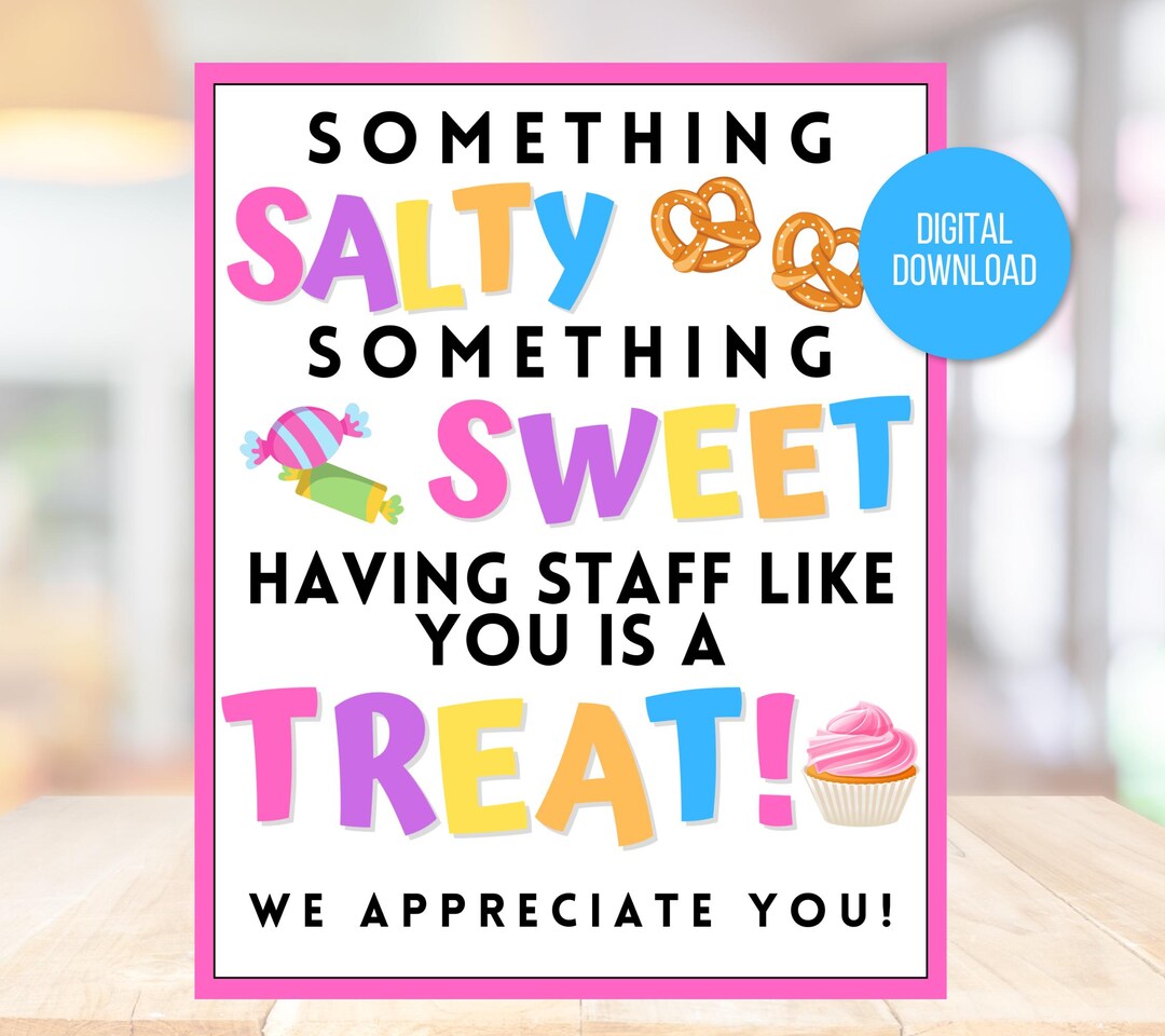 Salty Treat Appreciation Sign, Salty Sign, Appreciation Week Printable ...