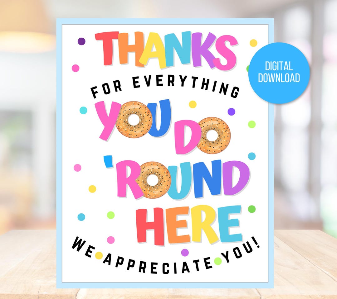 Bagel Appreciation Sign, Bagel Sign, Appreciation Week Printable Sign ...