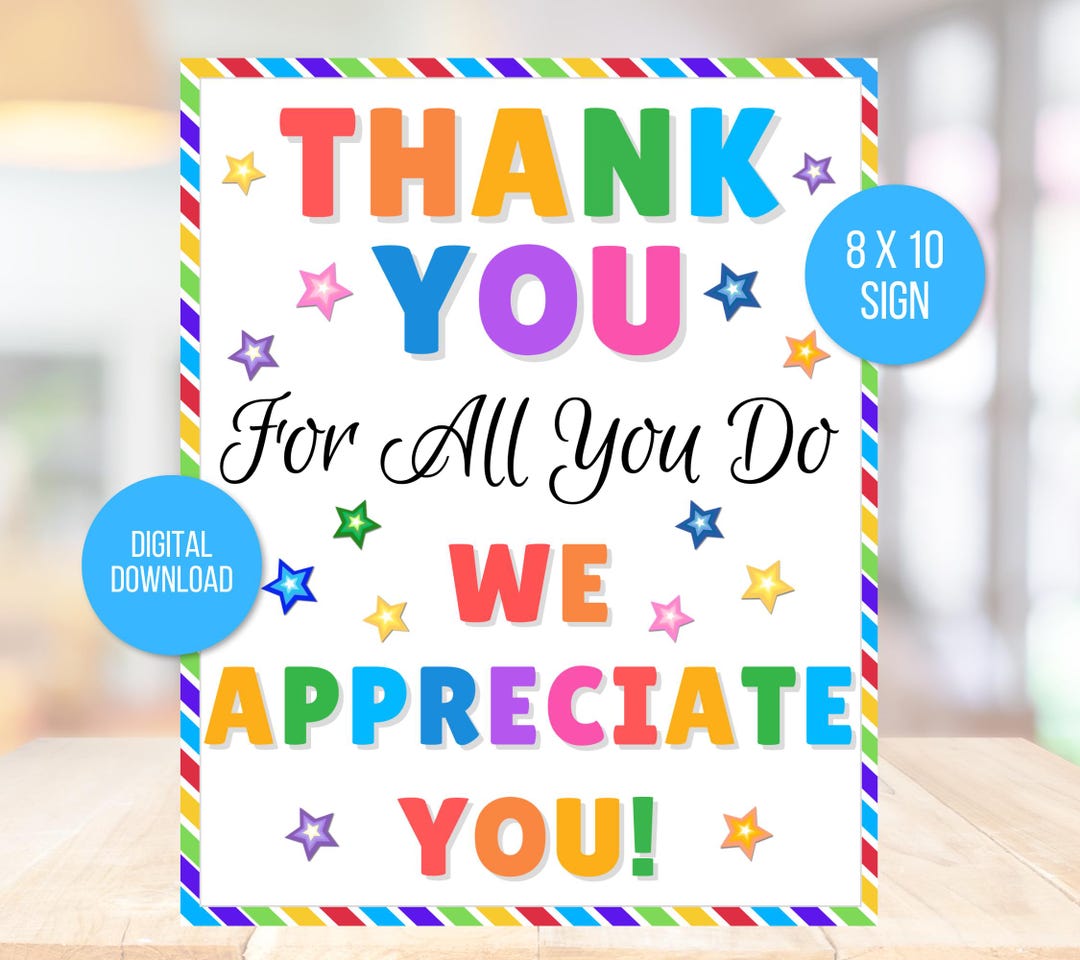 Appreciation Week Printable Sign, Thank You for All You Do, Thank You ...