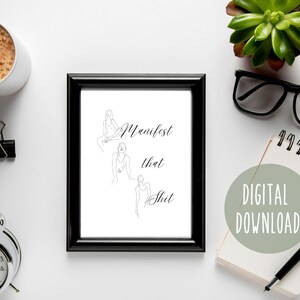 Manifest That Shit, Printable Wall Art, Gallery Wall, Bedroom or Office ...