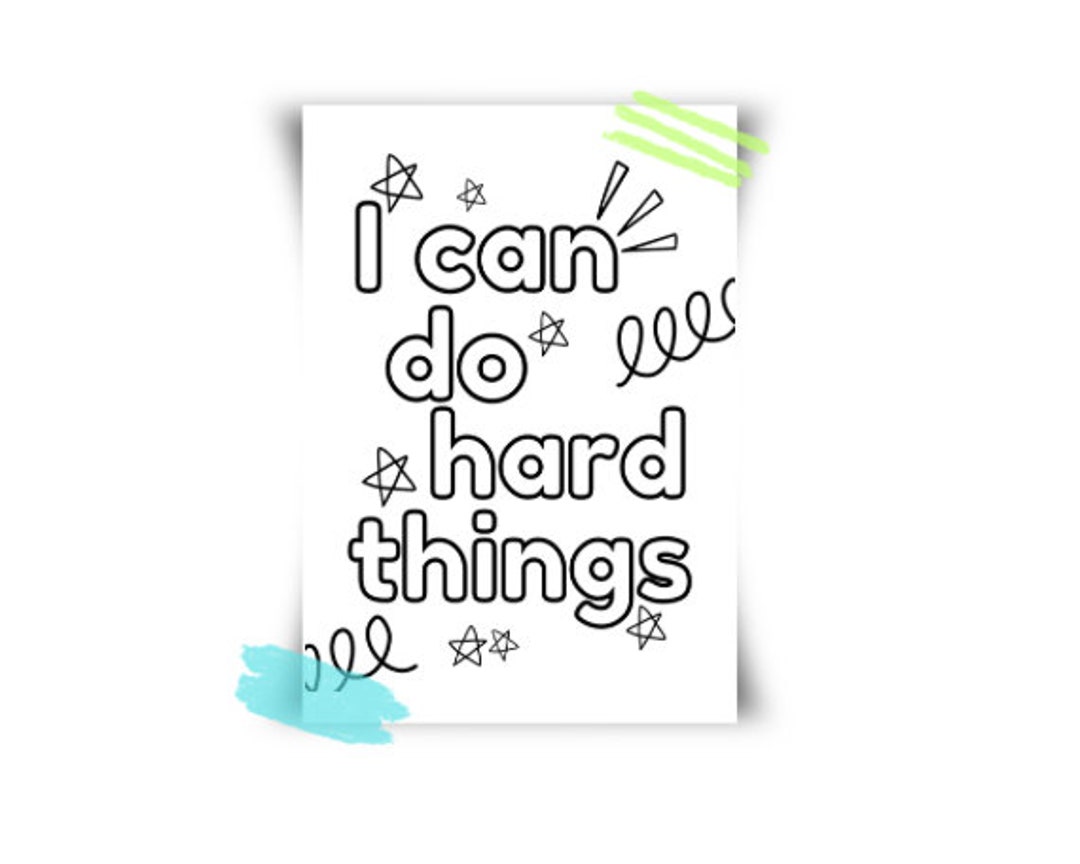 Affirmation Coloring Page-i Can Do Hard Things-adult Coloring Page-kid ...