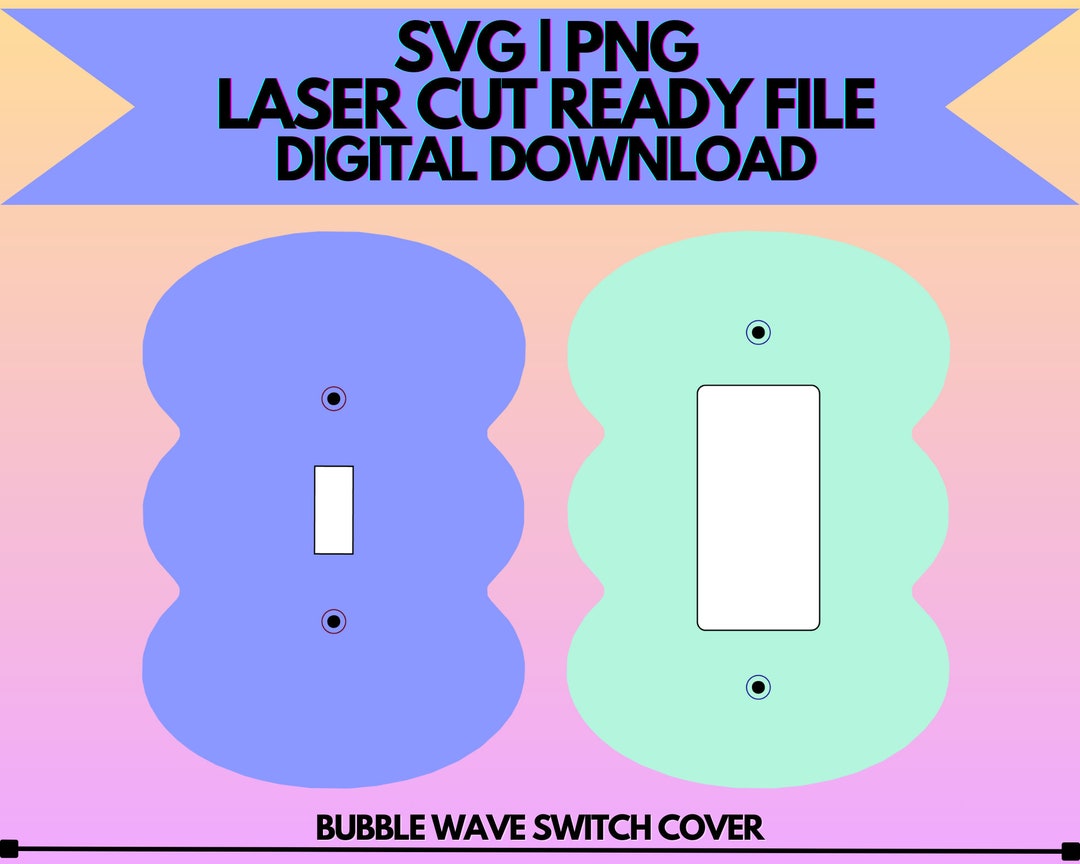 Bubble Wave Light Switch Cover Bundle SVG & PNG | Digital File Only ...