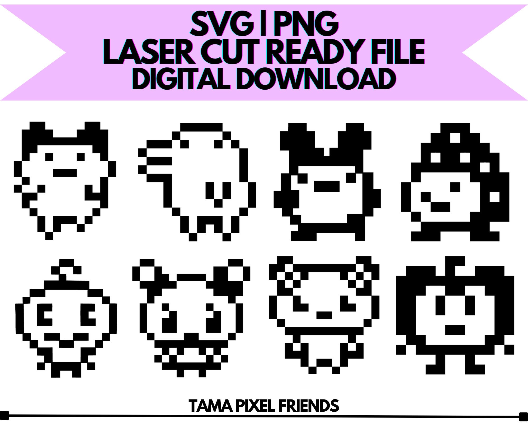 Tama Pixel Friends SVG & PNG Digital File Only for Laser Cutting and ...