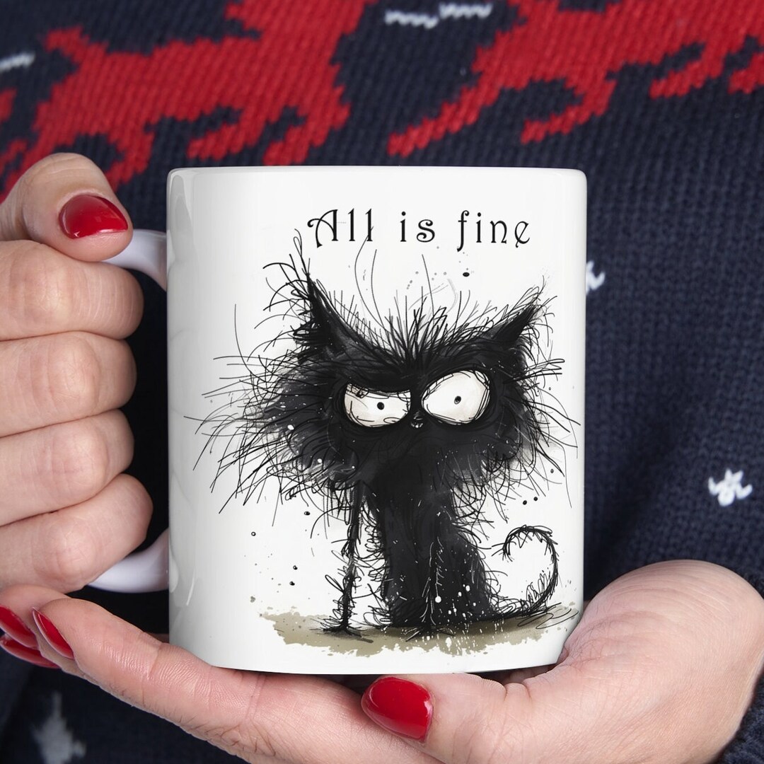 Frazzled Black Cat Mug - All is Fine - Fun and Quirky Gift for Cat ...