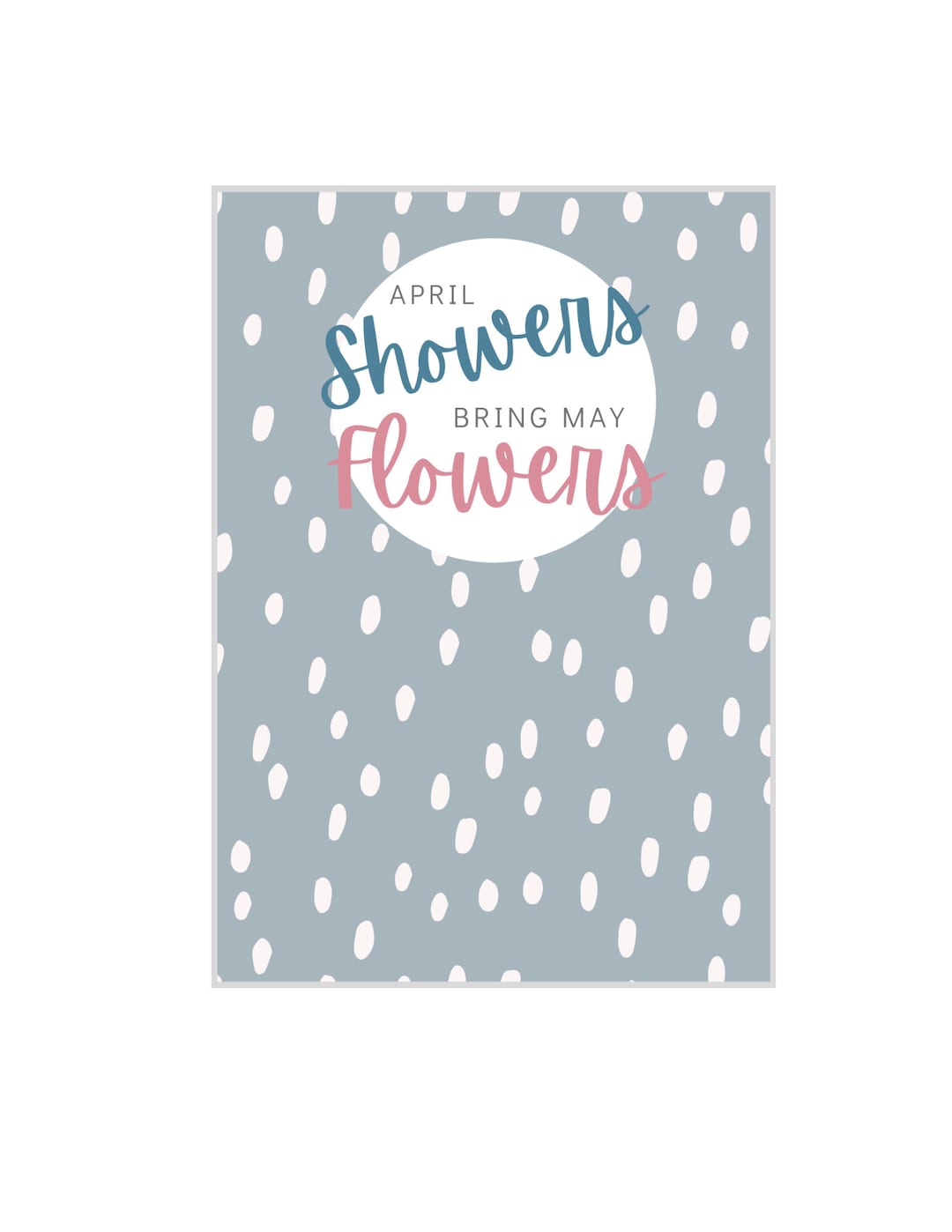 April Showers Bring May Flowers-printable Cookie Card-3.5x5 Inches ...