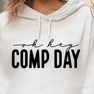 Oh Hey Comp Day SVG PNG DXF Pdf Cheerleading Competition Day Png ...