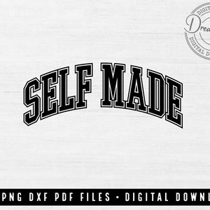 Self Made PNG SVG DXF Pdf Cut & Printable Files Selfmade Men's Svg ...