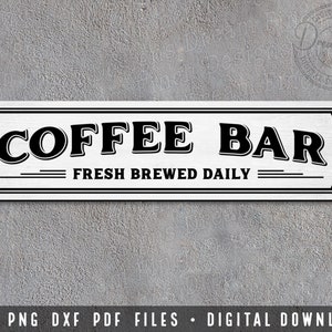 Coffee Bar SVG DXF PNG Pdf Files for Farmhouse Kitchen Sign - Etsy