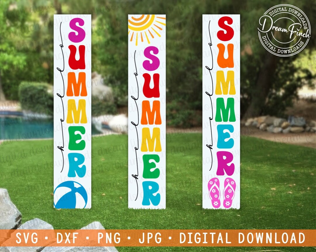 Hello Summer Porch Signs SVG DXF PNG Jpg Vertical Colorful Fun Summer ...