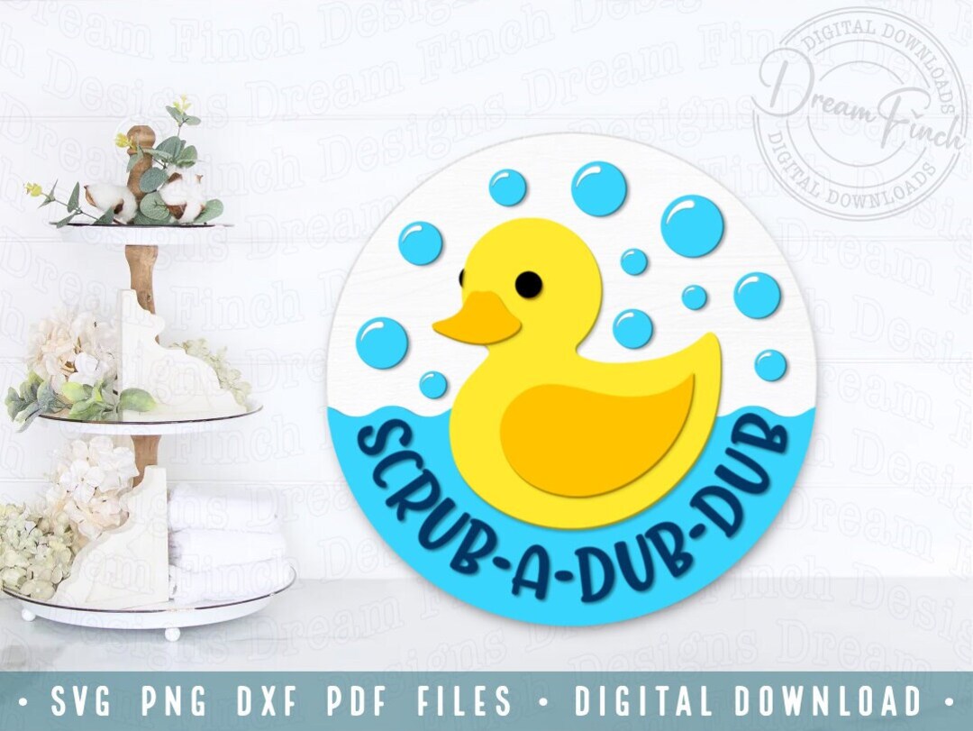 Scrub A Dub Dub SVG DXF Cut Files PDF Png • Rubber Duck Kid's Bath Time ...