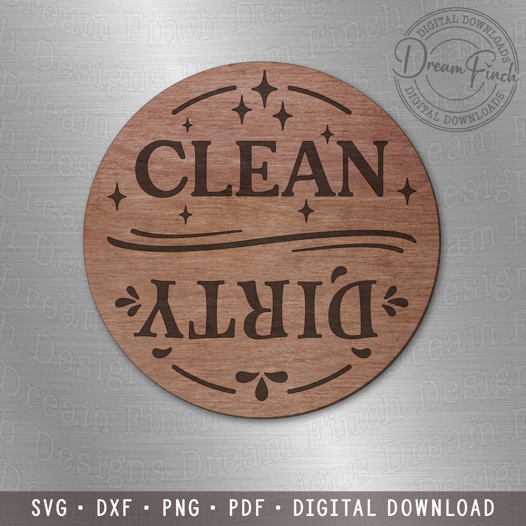 Clean Dirty Dishwasher Sign SVG DXF PNG Pdf Dirty Clean Digital Files ...