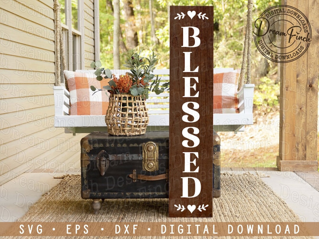 Blessed Porch Sign SVG Fall Autumn Thanksgiving Porch Leaner SVGDXF Dxf ...