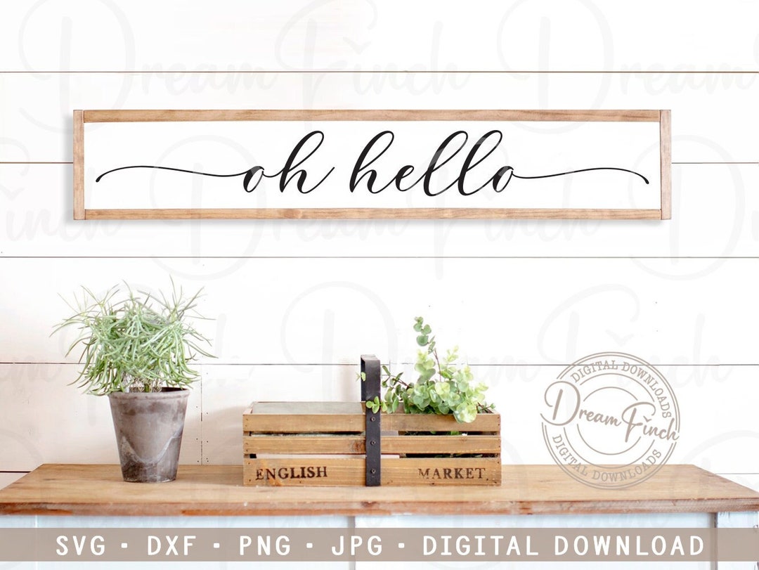 Oh Hello Svg Dxf Png Files For Extra Wide Extended Landscape Porch