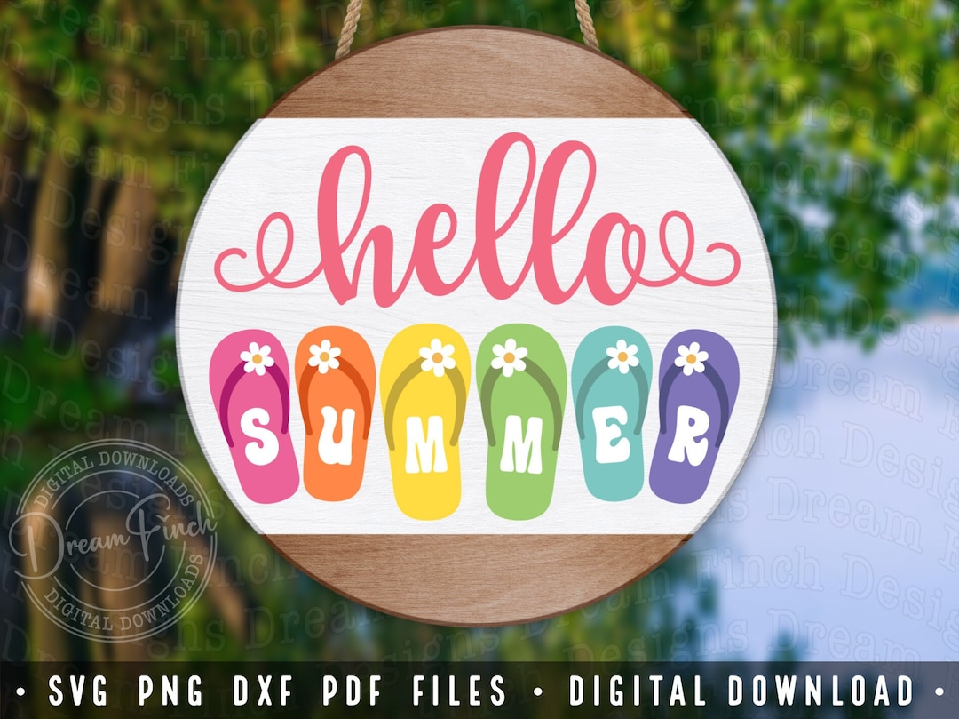 Hello Summer Flip Flops SVG DXF PNG Pdf Cut Files for Summer Doorhanger ...