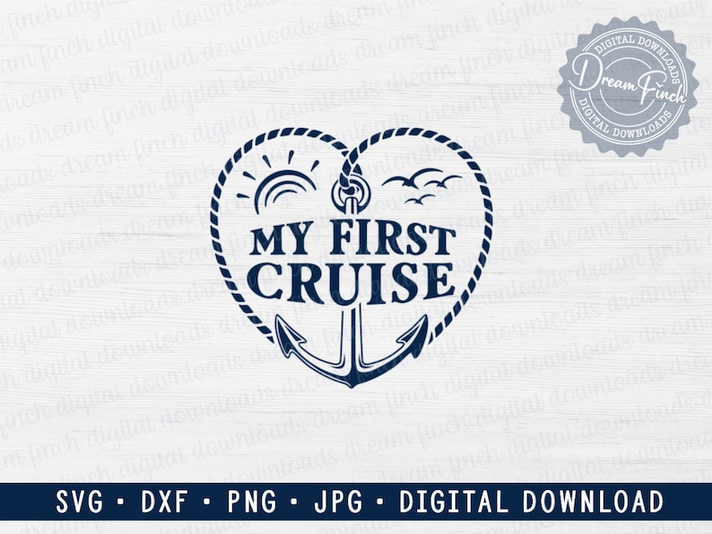 My First Cruise SVG DXF PNG Jpg Kids Cruise Summer Vacation Digital ...