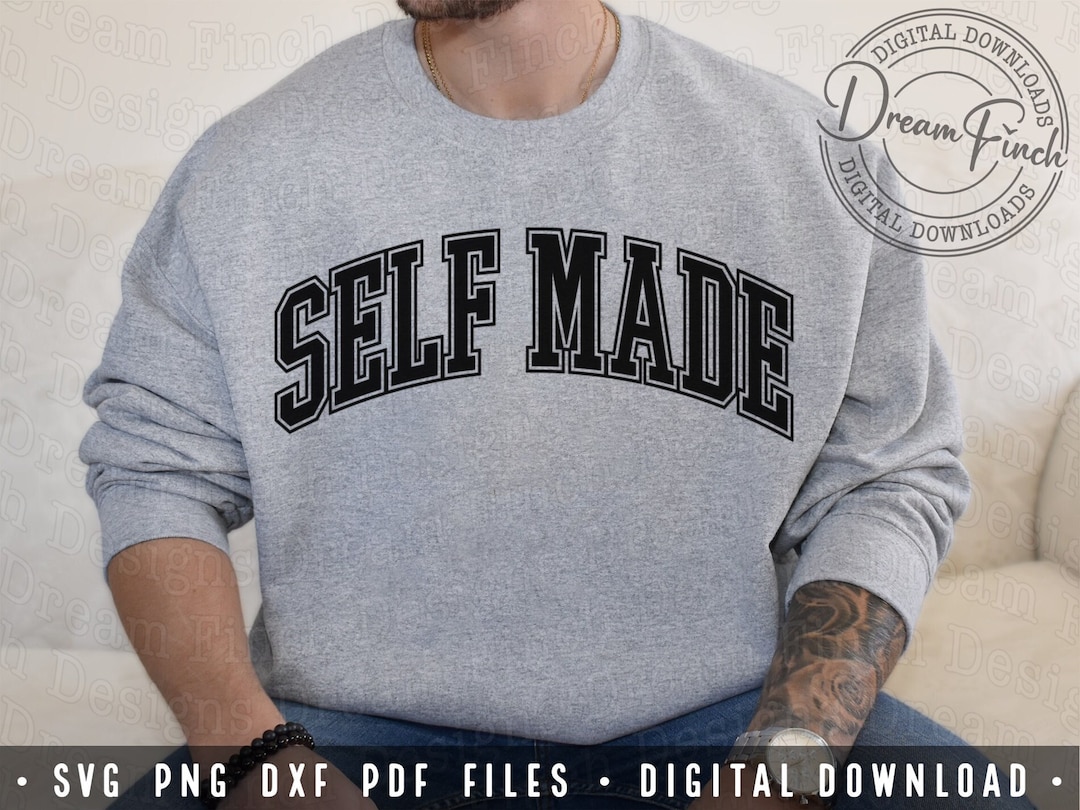 Self Made PNG SVG DXF Pdf Cut & Printable Files Selfmade Men's Svg ...