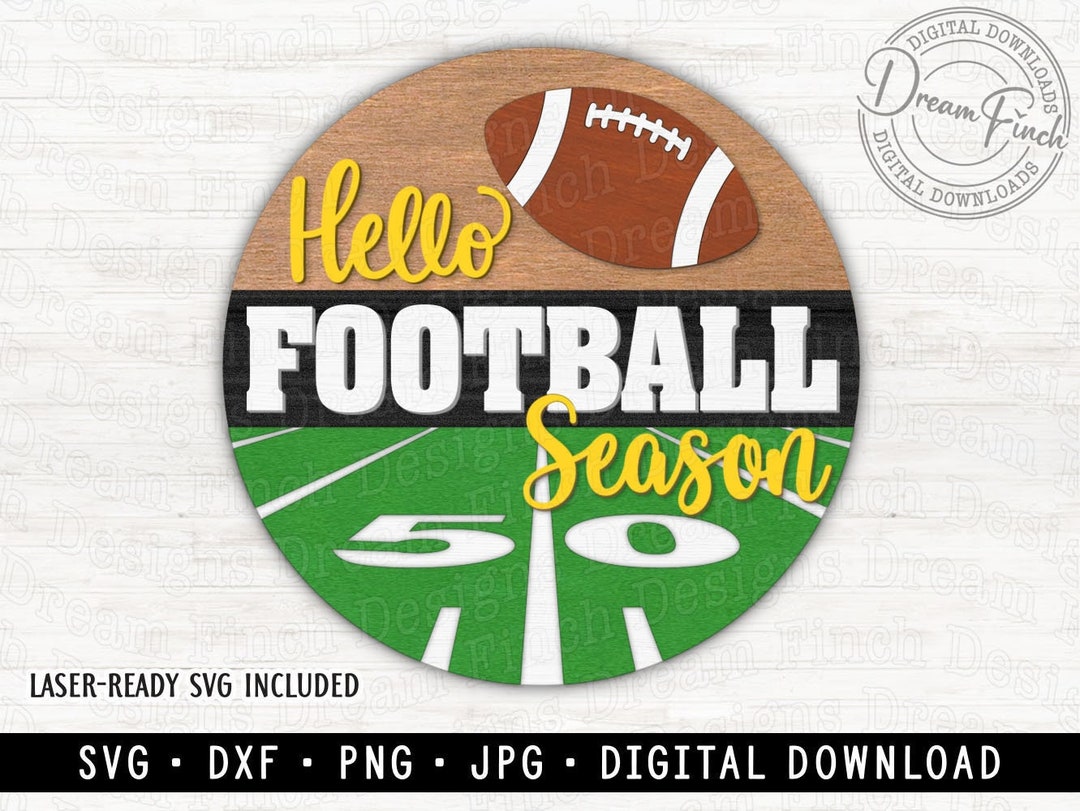 Hello Football Season SVG DXF JPG Png Football Door Hanger 50 Yard Line ...