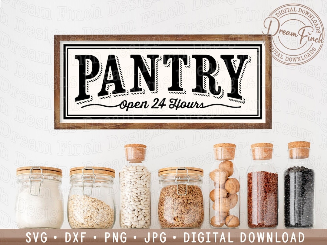 Pantry Sign SVG DXF: Farmhouse Kitchen Printable (digital Download) - Etsy