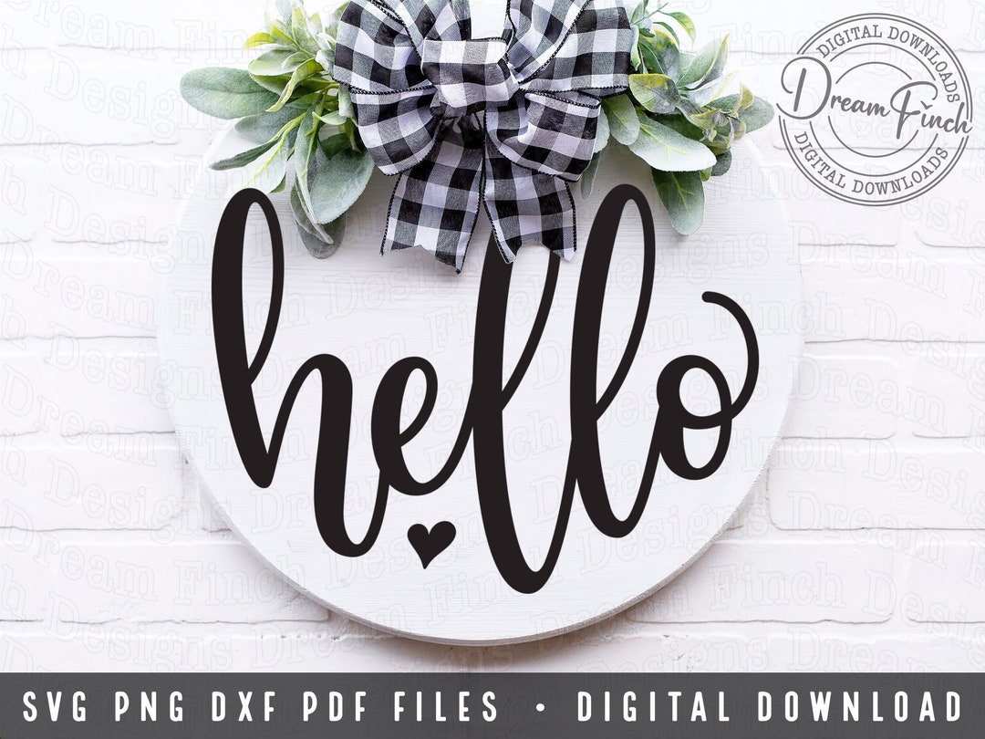 Hello Doorhanger SVG DXF PNG Pdf Front Door Hello Svg • Welcome Sign ...