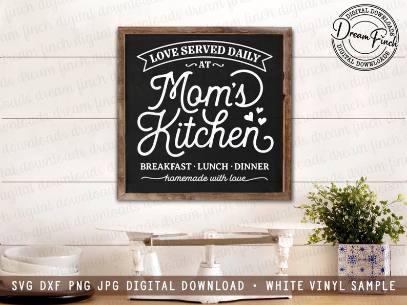 Mom's Kitchen Sign SVG Cut Files: Home Decor (digital Download) - Etsy
