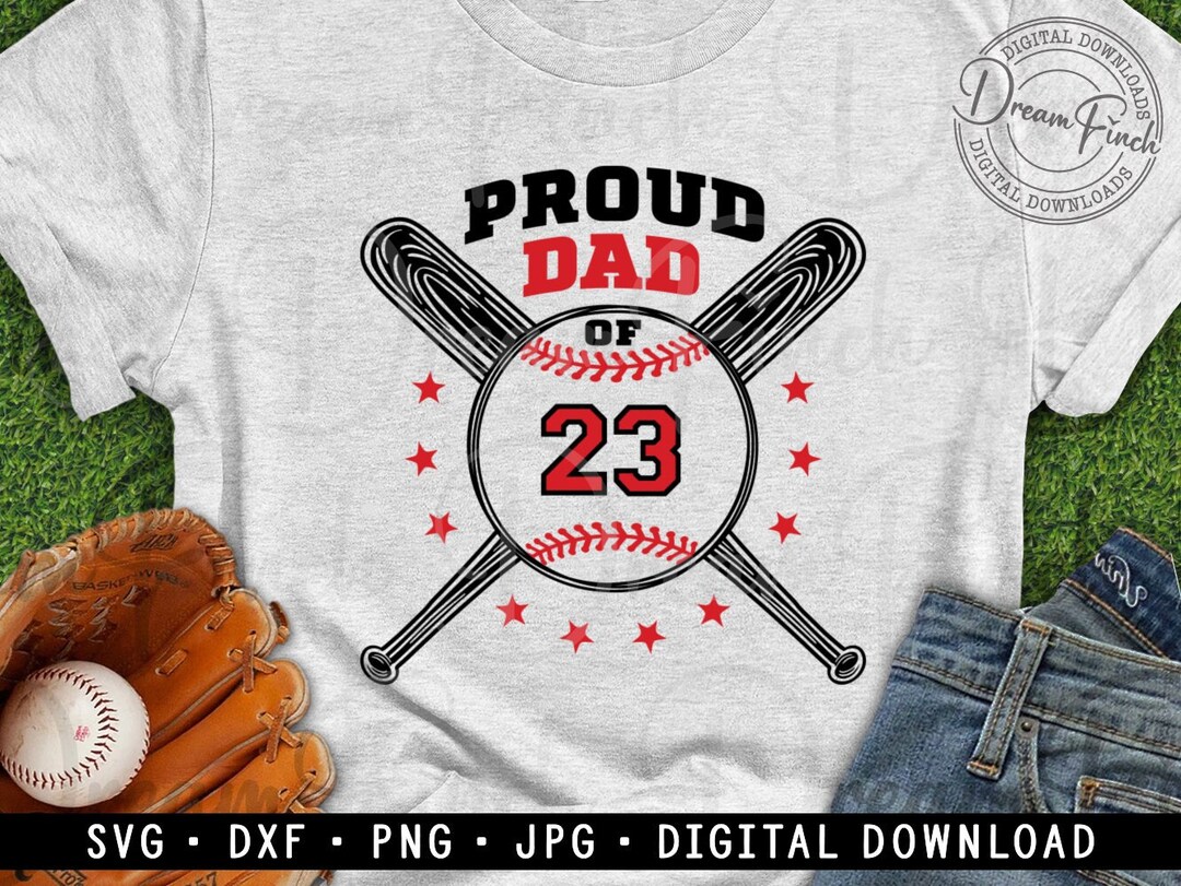 Proud Baseball Dad With Number SVG PNG JPG Dxf Cut File - Etsy