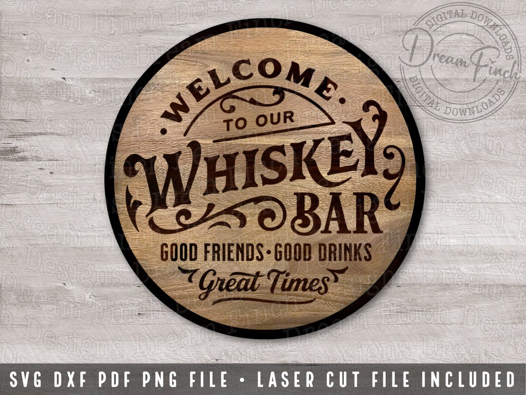 Whiskey Bar SVG DXF PNG Pdf Man Cave Svg Dad's Bar Svg Father's Day ...