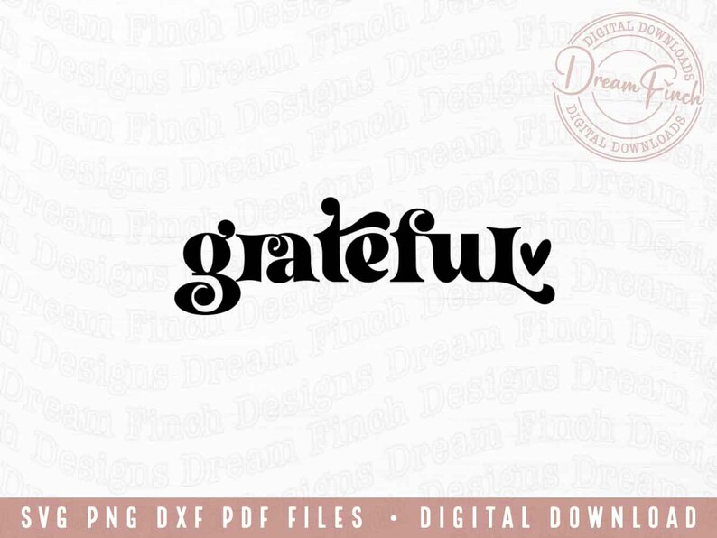 Grateful SVG PNG DXF Png Cut and Printable Files for Thanksgiving T ...
