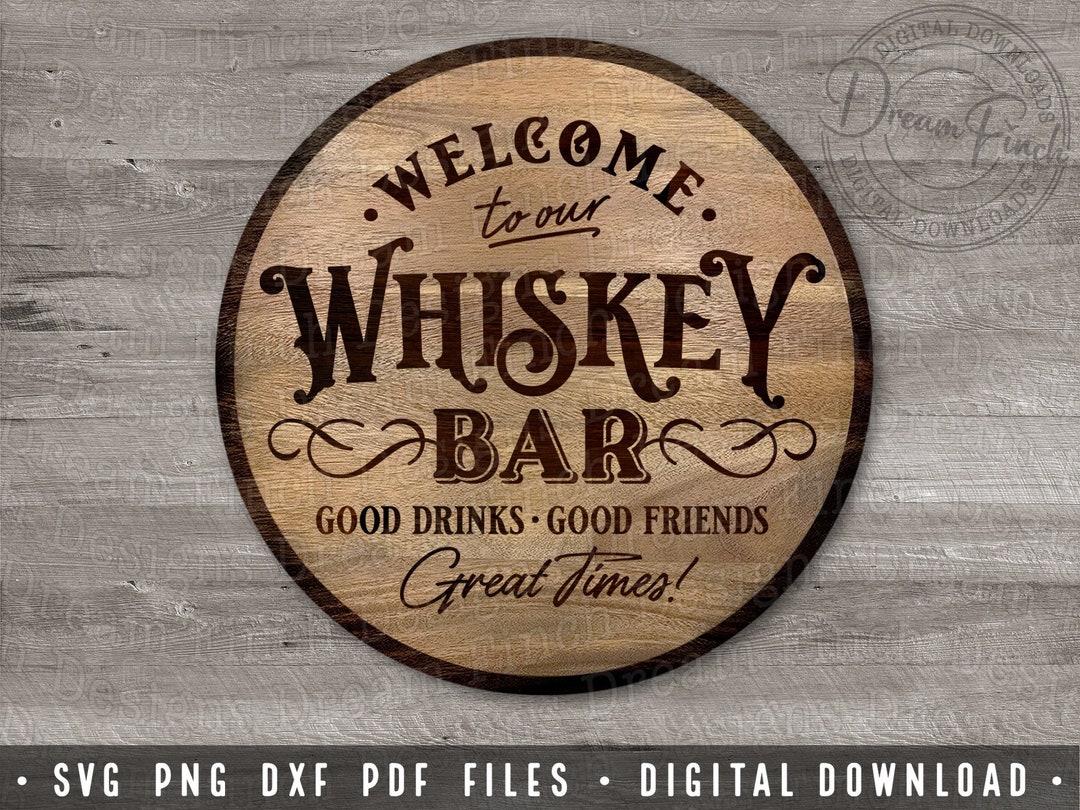 Whiskey Bar SVG DXF PNG Pdf Man Cave Svg Dad's Bar Svg Father's Day ...