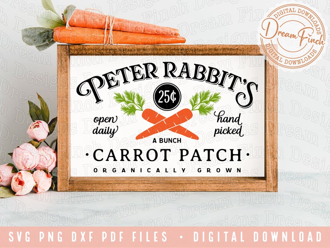 Carrot Patch SVG DXF Cut Files • PDF Png Printable Files • Easter ...