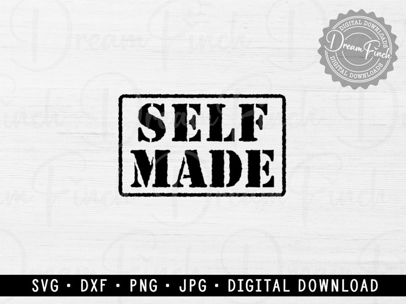 Self Made SVG PNG JPG Dxf Cut File Self Made Stamp - Etsy