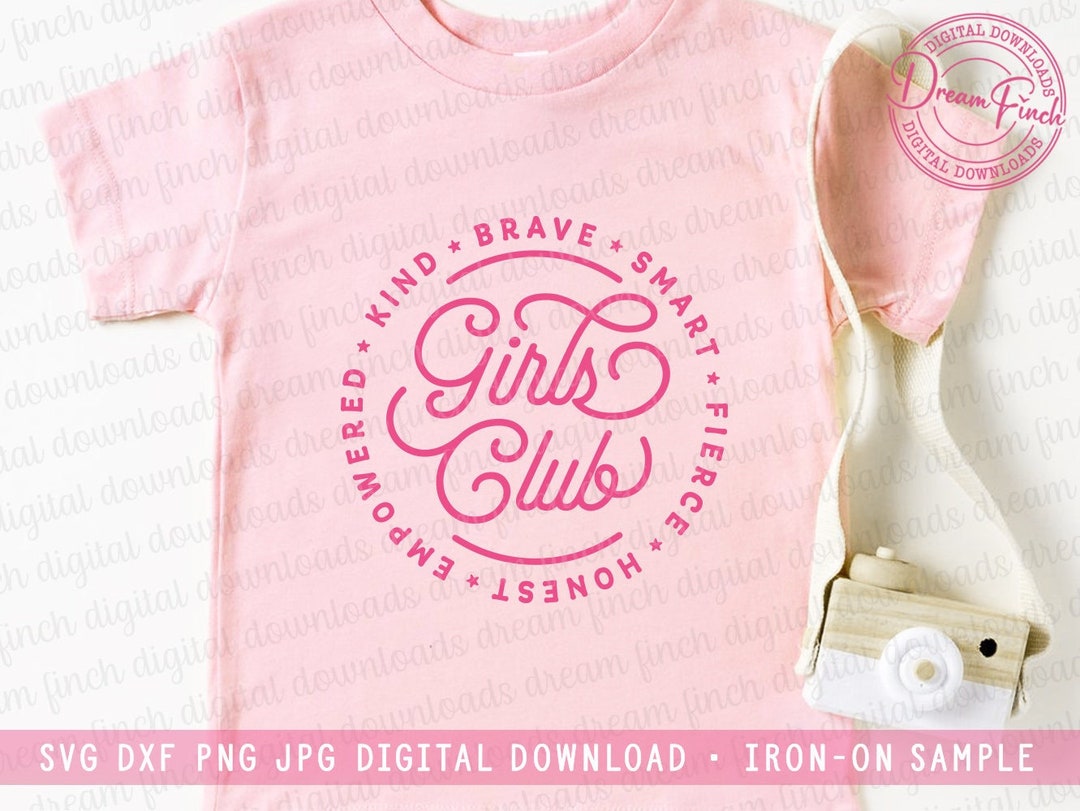 Girls Club SVG: Empowered Kids Design (digital Download) - Etsy