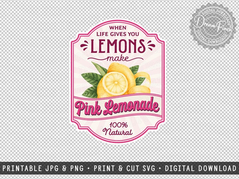 When Life Gives You Lemons Make Pink Lemonade Label JPG PNG - Etsy