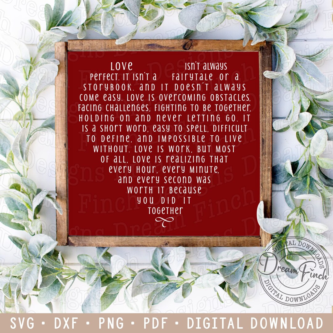 Love Isn't Perfect SVG DXF PNG Printable Pfd for Love Quote Sign ...
