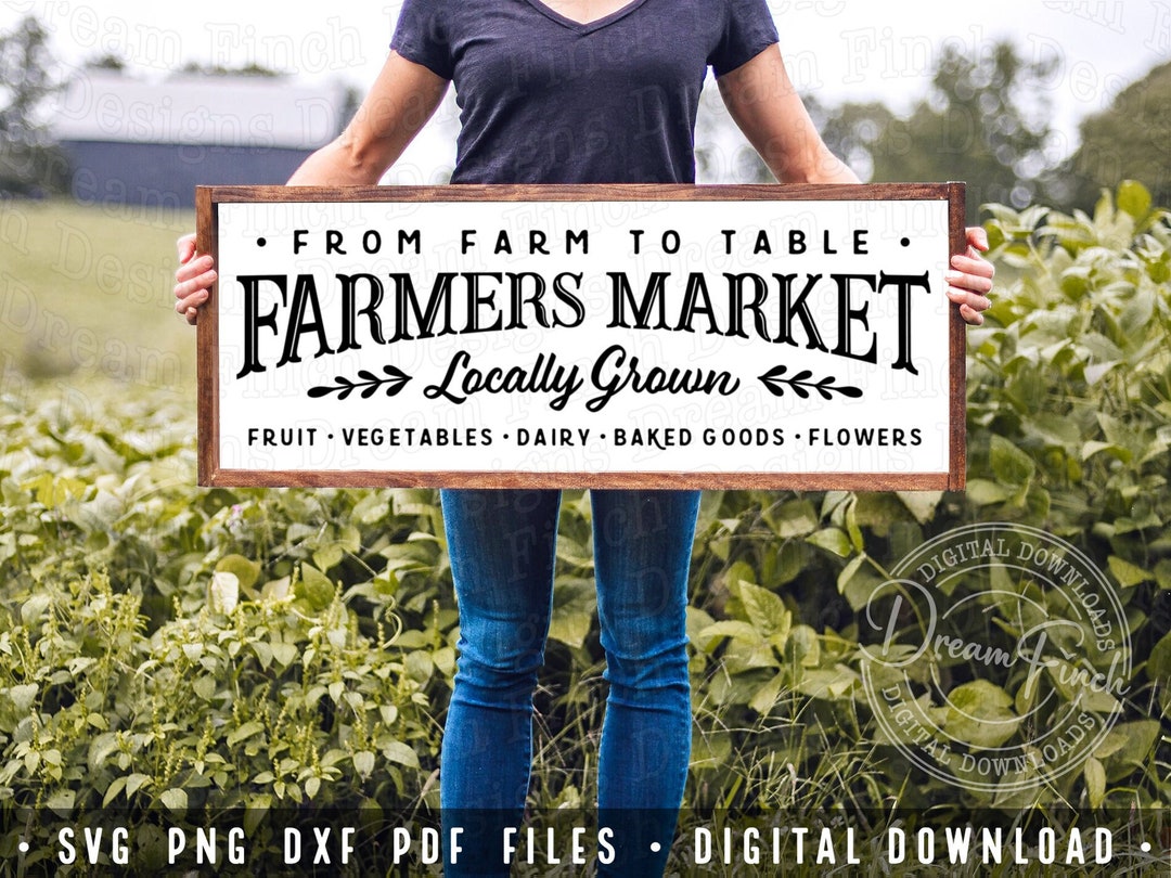 Farmers Market SVG DXF PNG Pdf Cut & Printable Files for Rustic ...