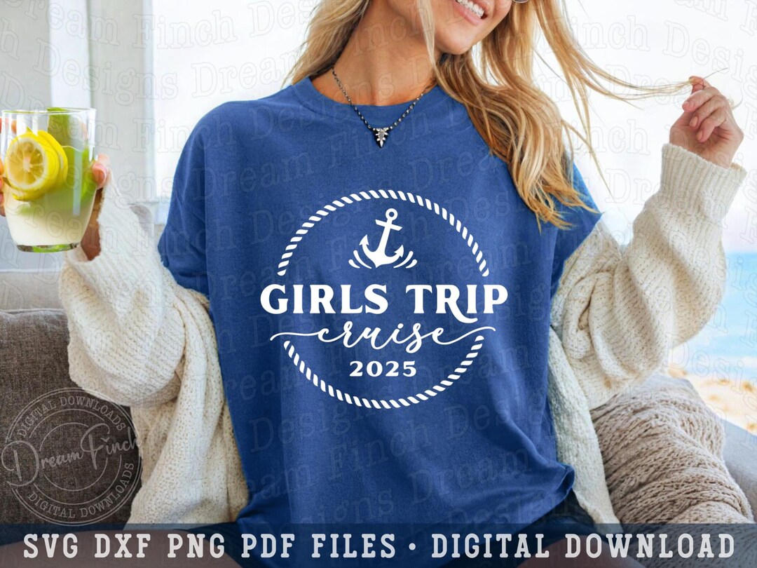 Girls' Trip Cruise 2024 SVG Dxf PNG Pdf • Girls Summer Cruise Vacation ...