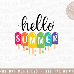 Hello Summer Popsicle Drip SVG DXF PNG Pdf Cut Files for Doorhanger ...