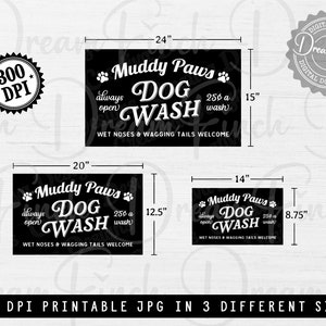 Dog Wash Printable JPG 300 DPI for Muddy Paws Dog Wash Sign - Home ...