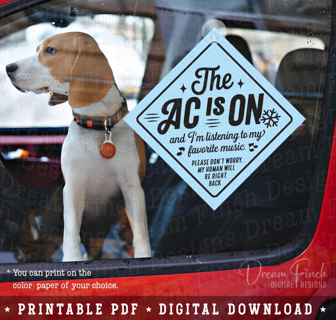 Air on Dog in Car Printable Sign • AC is on Pet Car PDF • Pet on Board ...