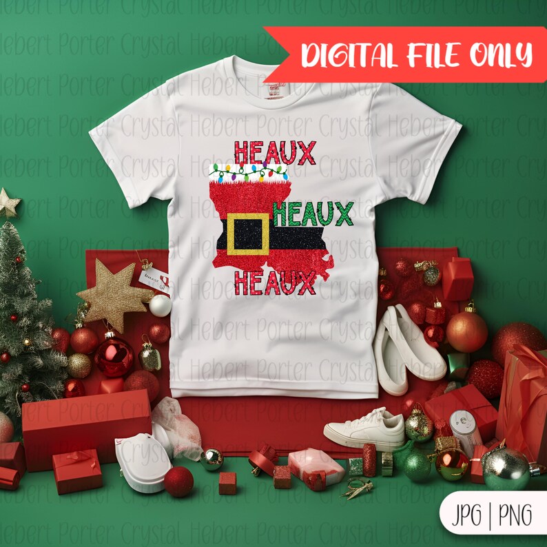 Heaux Heaux Heaux Sublimation PNG JPG Instant Download Christmas Cajun ...