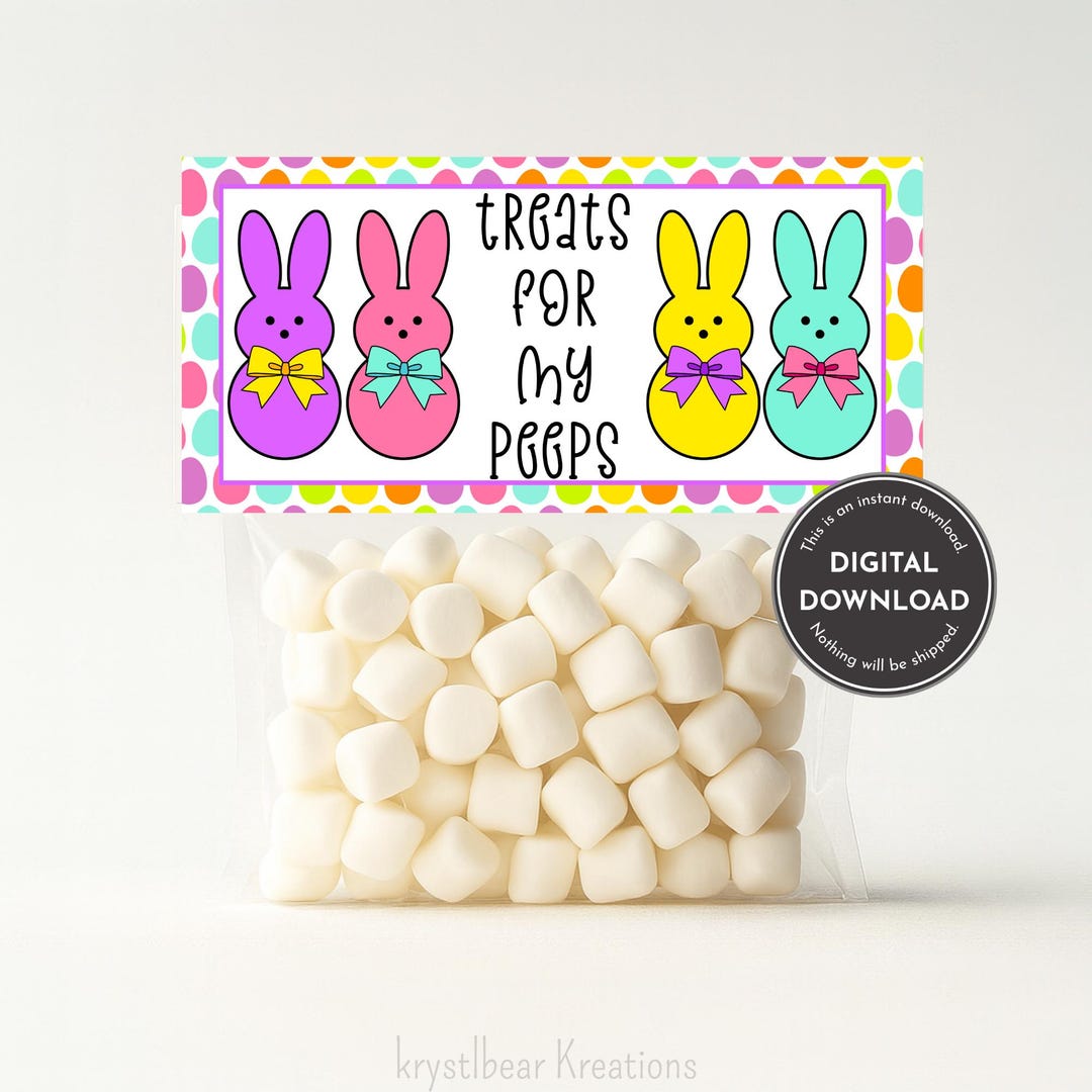 Easter Bunny Peeps Treat Bag Toppers | Classroom Favors (digital ...