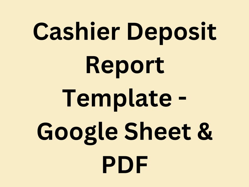 Customizable Cashier Deposit Report Template - Google Sheet & PDF - Etsy